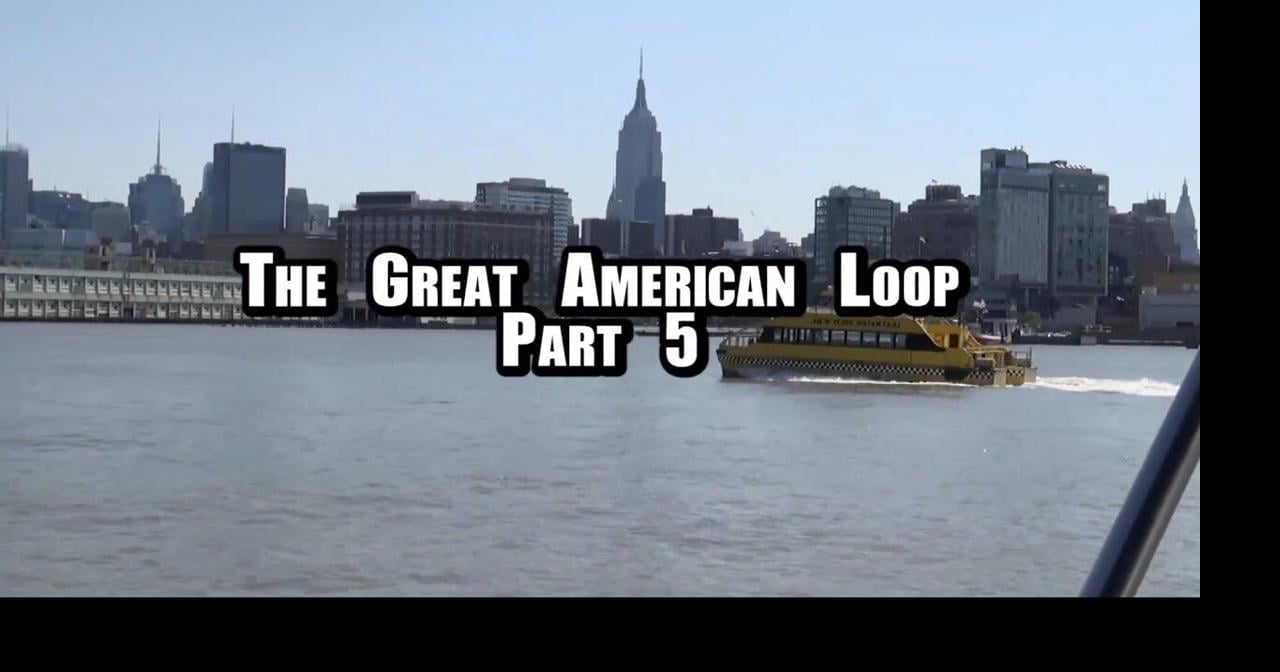 The Great American Loop TV Special Part 5 | Video | an17.com