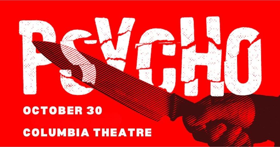 Columbia Theatre plans special screening of Hitchcock's Psycho | Events ...