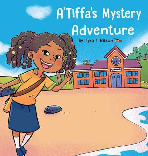 Ponchatoula author debuts children's book, A'Tiffa's Mystery Adventure ...