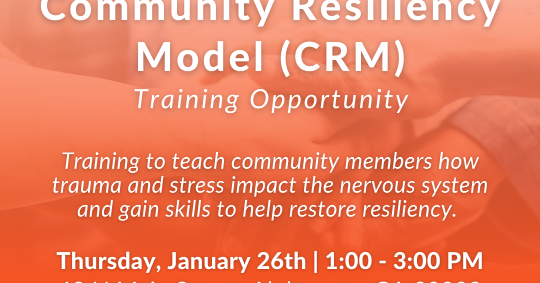 FREE Training: Community Resiliency Model (CRM) | Calendar | appenmedia.com