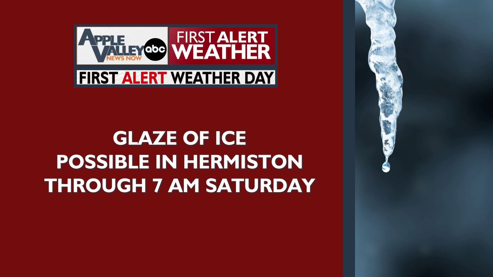 First Alert Weather Day: Ice | | applevalleynewsnow.com