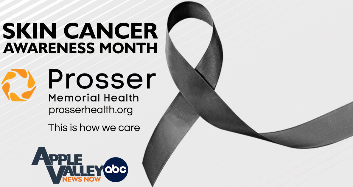Skin Cancer Awareness Month | applevalleynewsnow.com