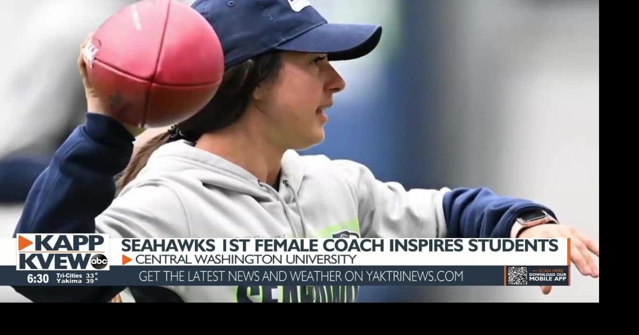 ‘Know your worth’: Seahawks first female coach inspires CWU students ...