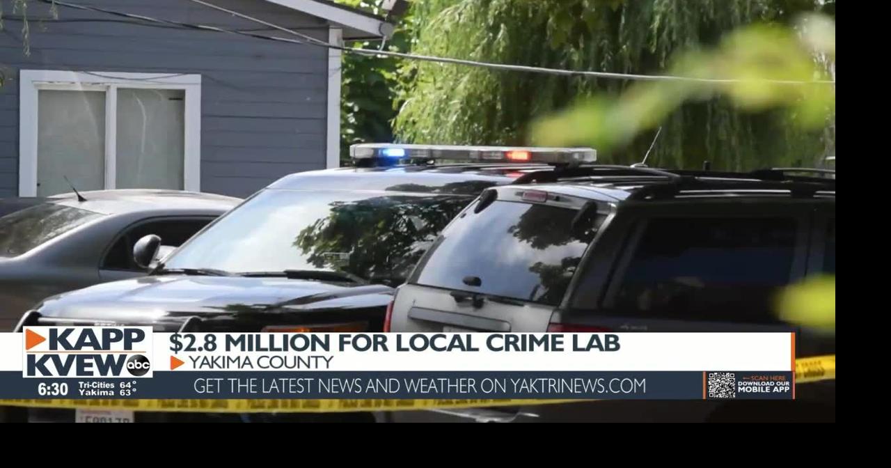 Yakima County Sheriff shares progress on local crime lab | Crime ...