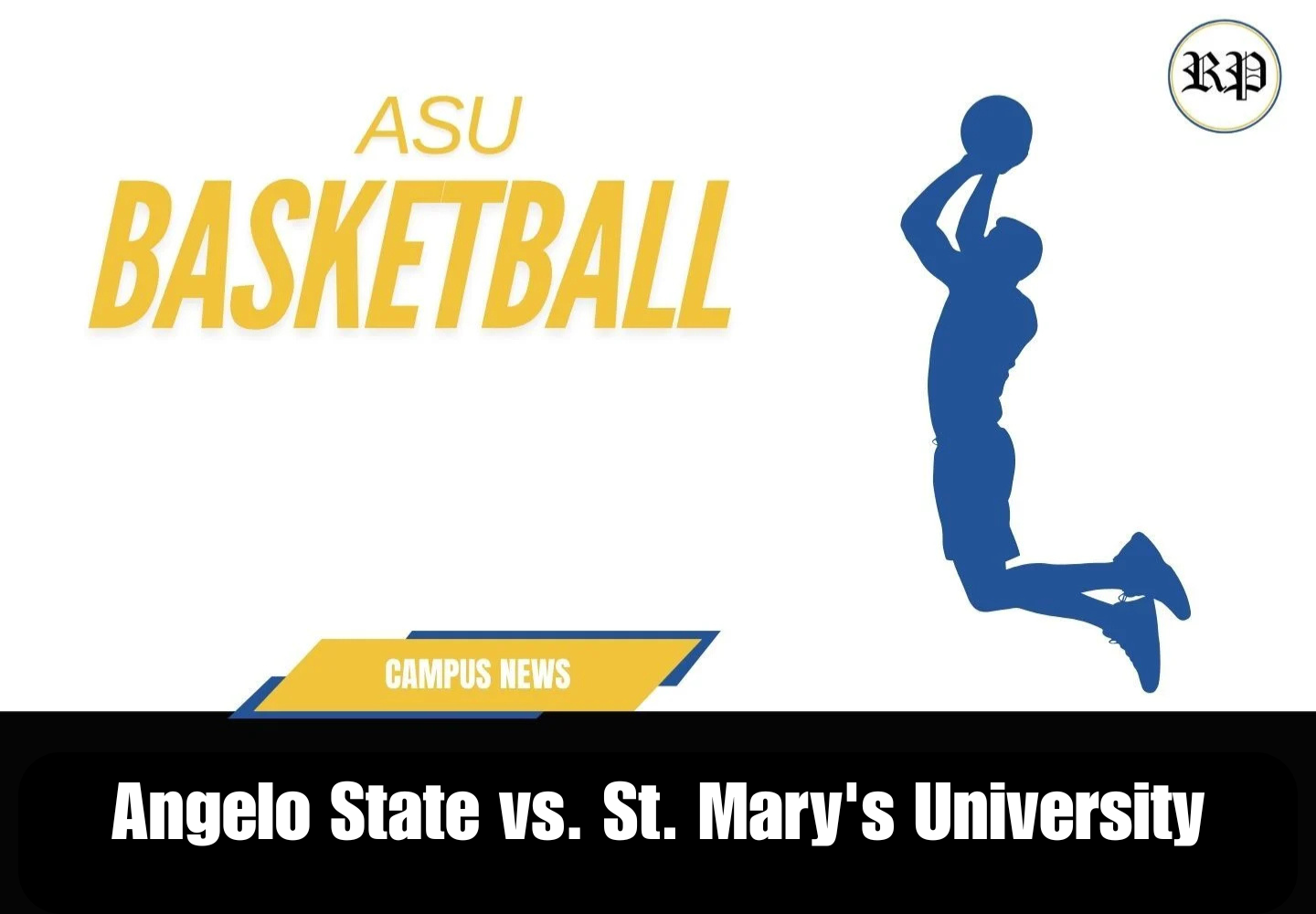Angelo State University Falls to St. Mary's University | Basketball ...