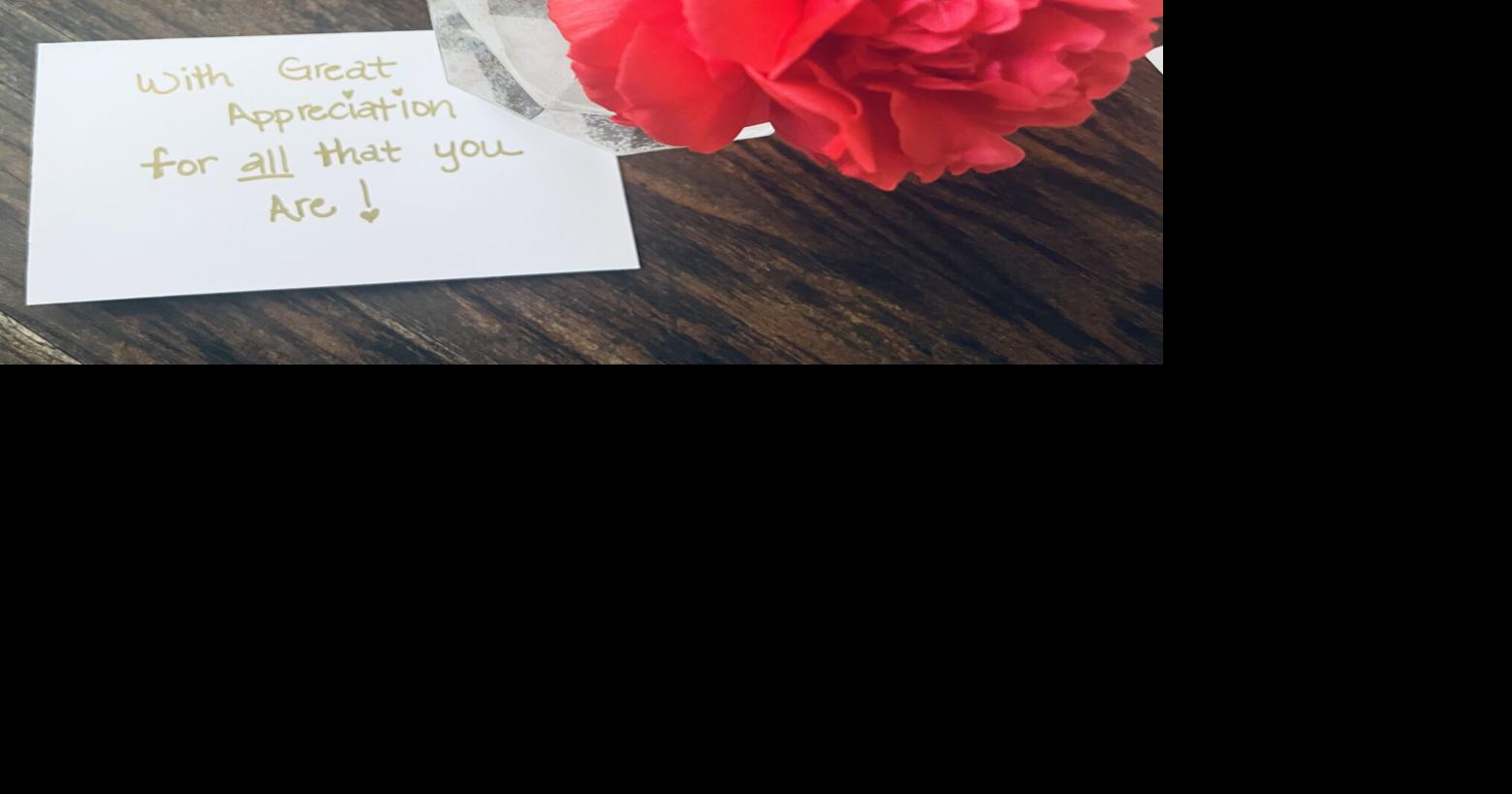 Love & Life: The value of appreciation | Bakersfield Life | bakersfield.com
