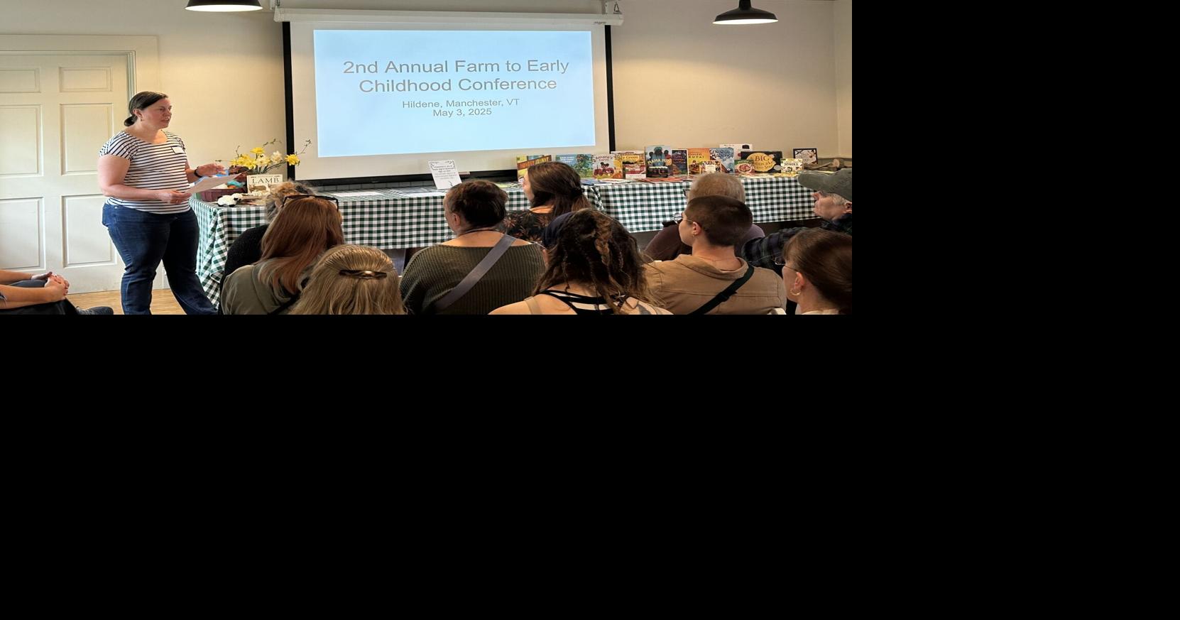 Bennington County Farm to Early Childhood mini-conference returns to region | Business ...