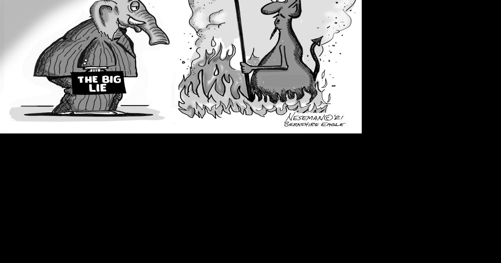 The big lie | Cartoons | berkshireeagle.com