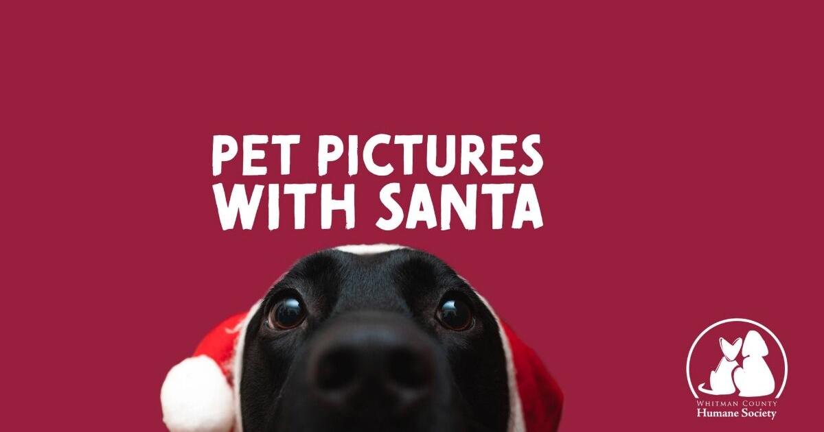 Whitman County Humane Society Hosts “Pet Pictures with Santa” on ...