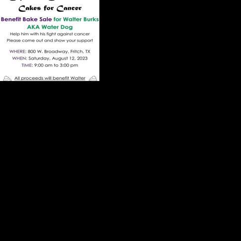 Benefit Bake Sale Saturday in Fritch | News | borgernewsherald.com