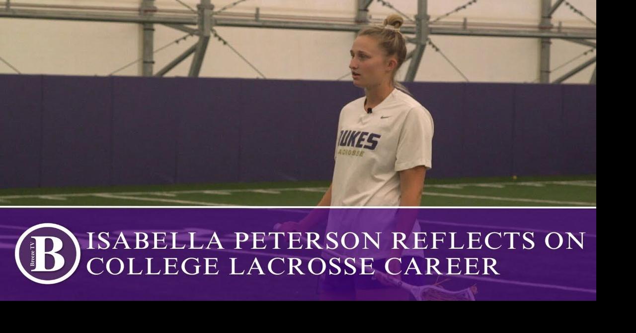 Isabella Peterson reflects on college lacrosse career | Breeze TV ...