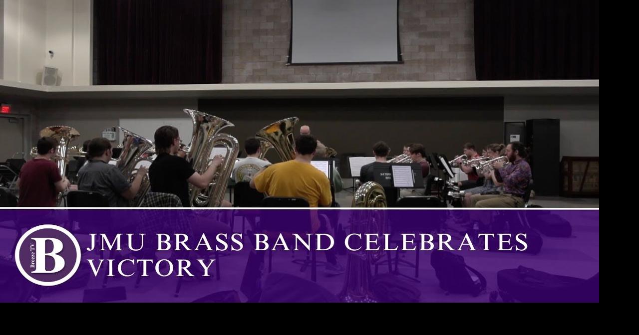 JMU Brass Band celebrates victory | Breeze TV | breezejmu.org