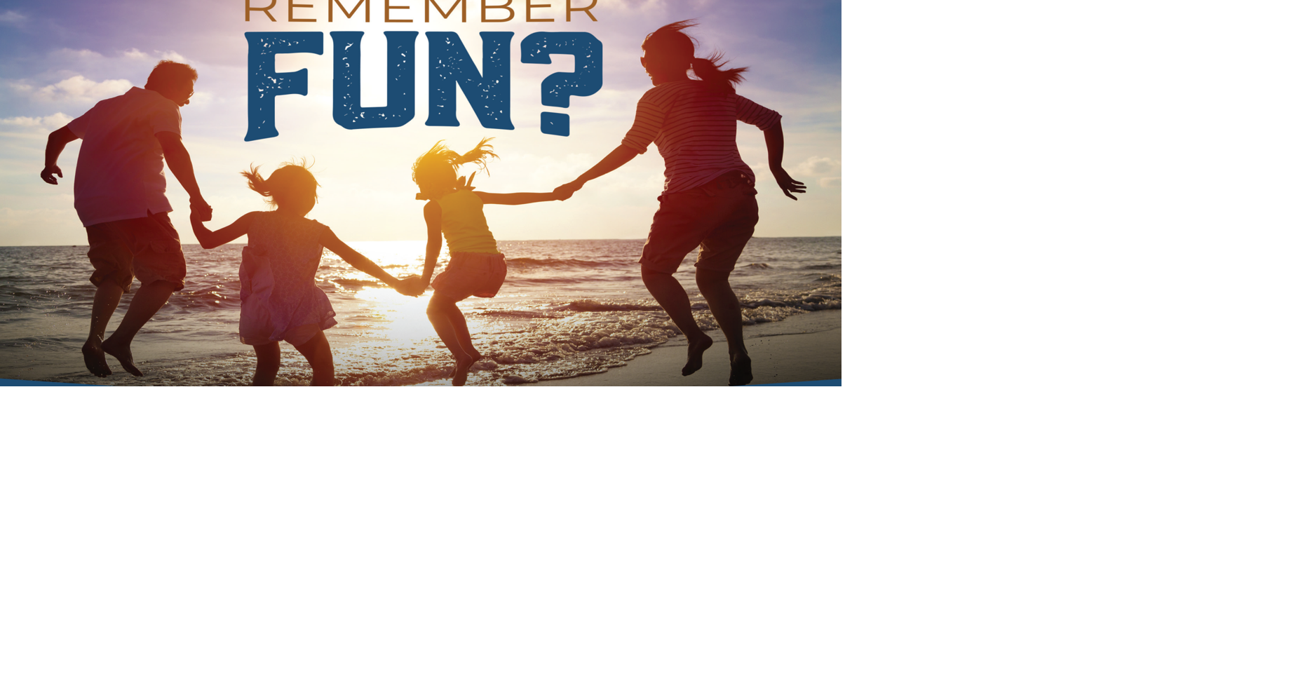 Travel Superior launches “Remember Fun?” tourism campaign | Around the ...