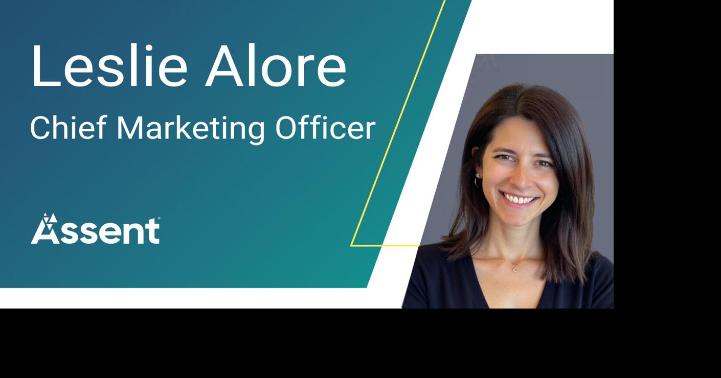 Assent Names Leslie Alore Chief Marketing Officer to Accelerate Next ...