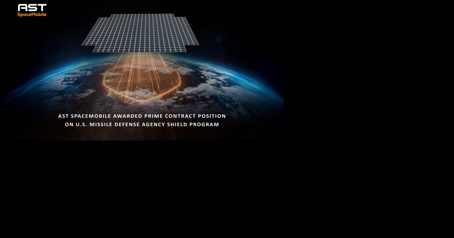 AST SpaceMobile Awarded Prime Contract Position on U.S. Missile Defense ...
