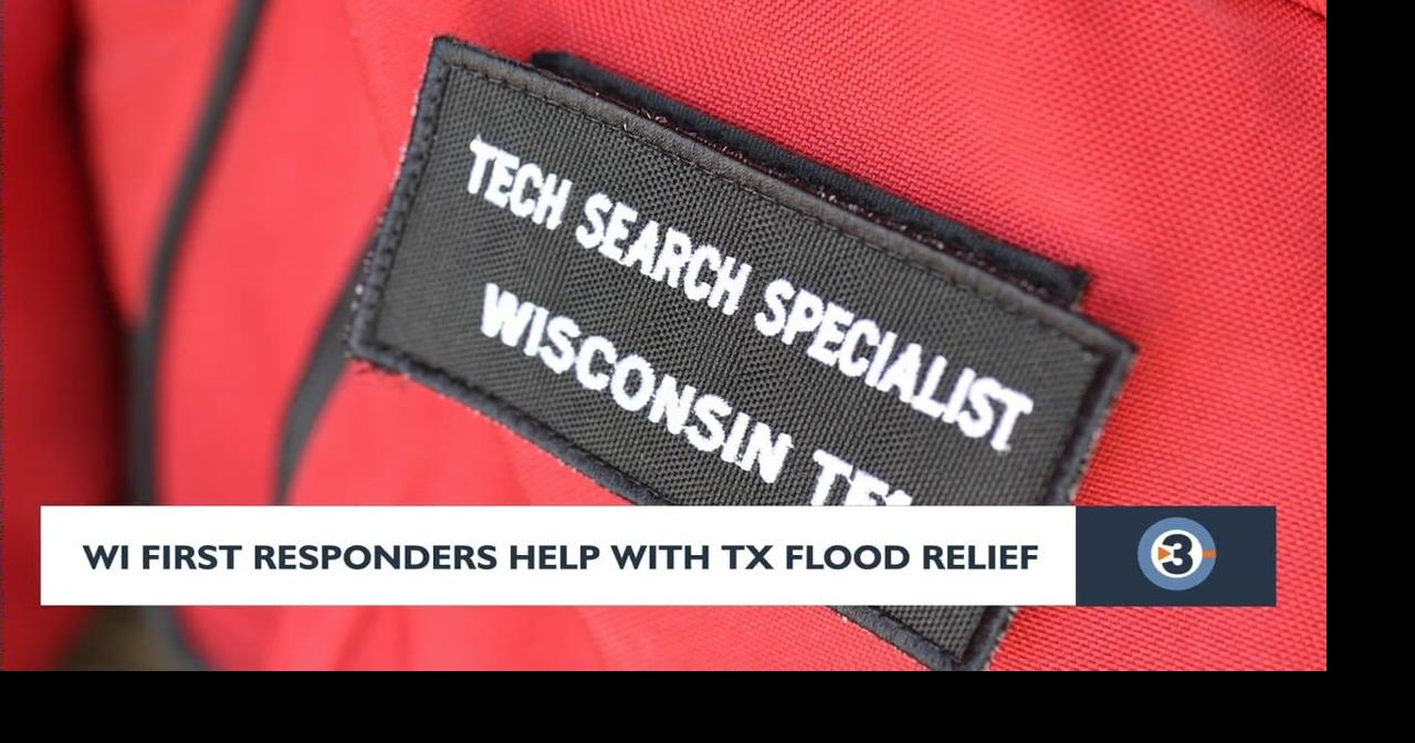 WI first responders help with TX flood relief | Video | channel3000.com