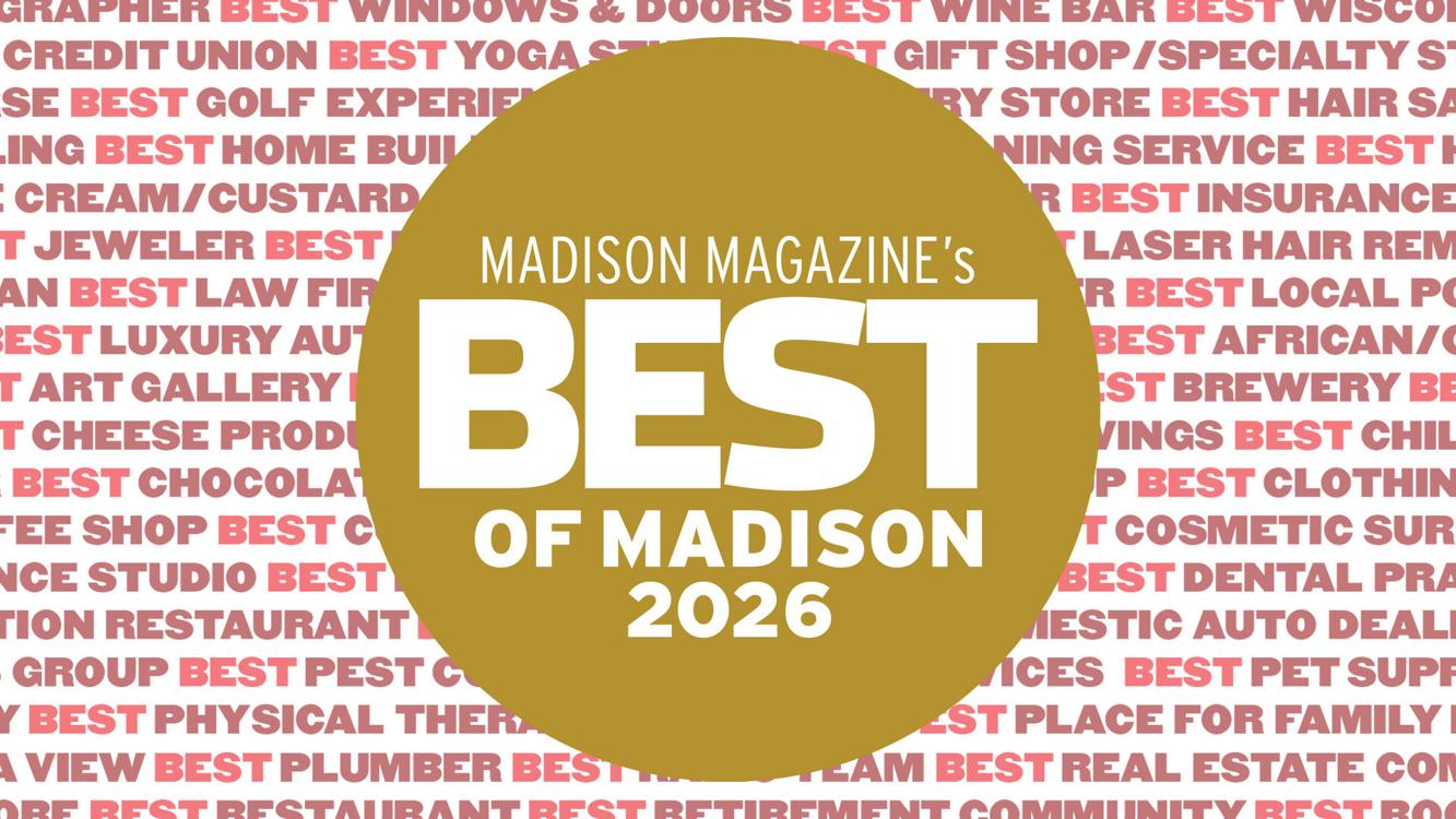NOMINATE NOW Best of Madison 2026 | MADISON MAGAZINE | channel3000.com