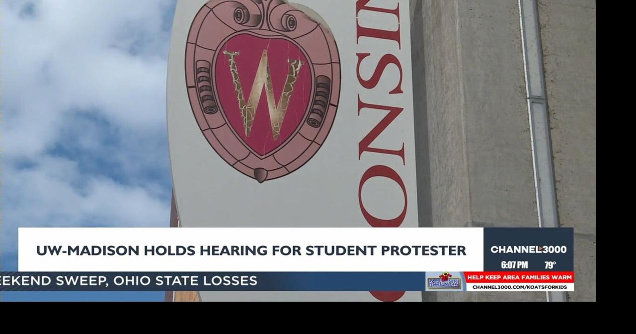 UW-Madison holds hearing for pro-Palestine student, almost five months ...