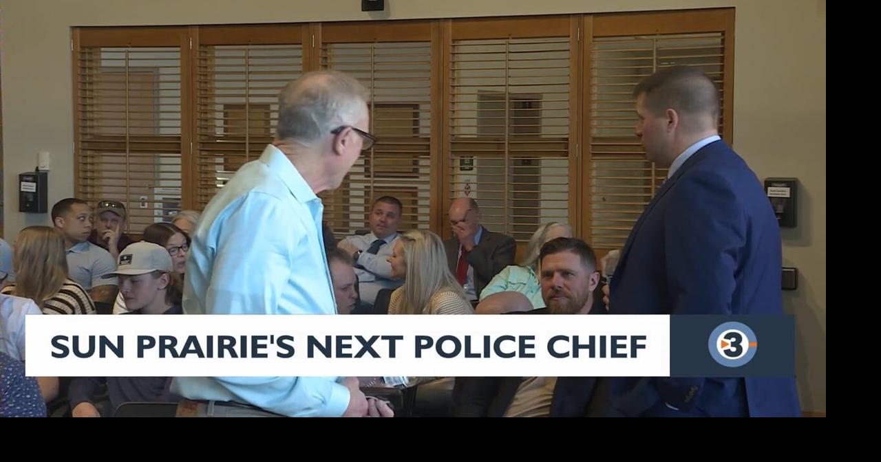 Incoming Sun Prairie Police Chief speaks out ahead of new role | News ...