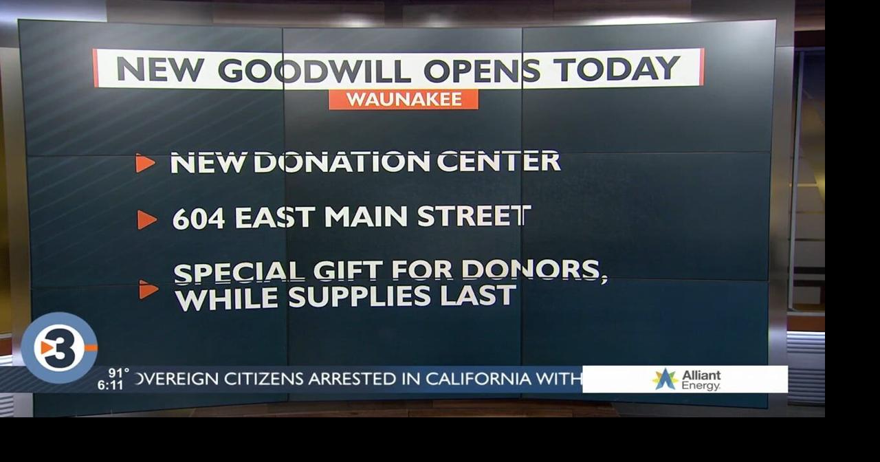 Goodwill of South Central Wisconsin opens donation center in Waunakee ...