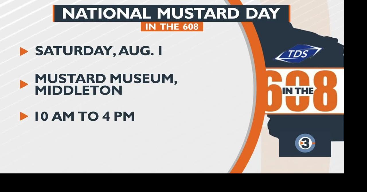 In the 608: National Mustard Day | Video | channel3000.com