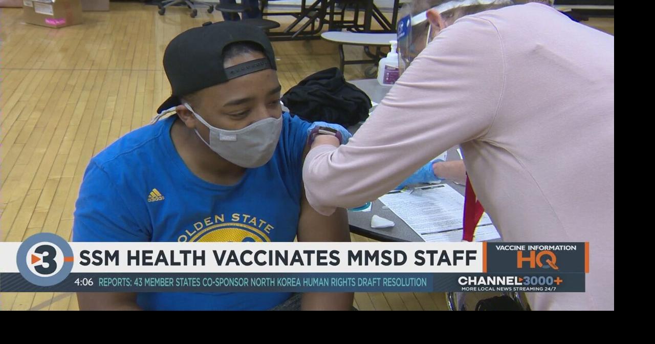 SSM Health vaccinates MMSD staff | Coronavirus news | channel3000.com