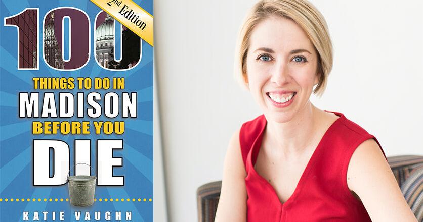 Local author Katie Vaughn writes second edition of ‘100 Things to Do in ...