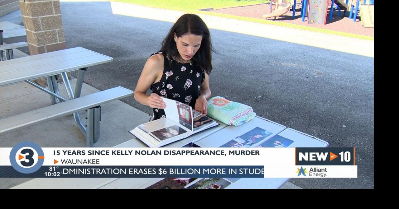 ‘It just never goes away’: Kelly Nolan’s family continues search for ...