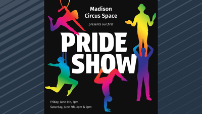 Madison Circus Space hosts Pride Shows next month | News | channel3000.com