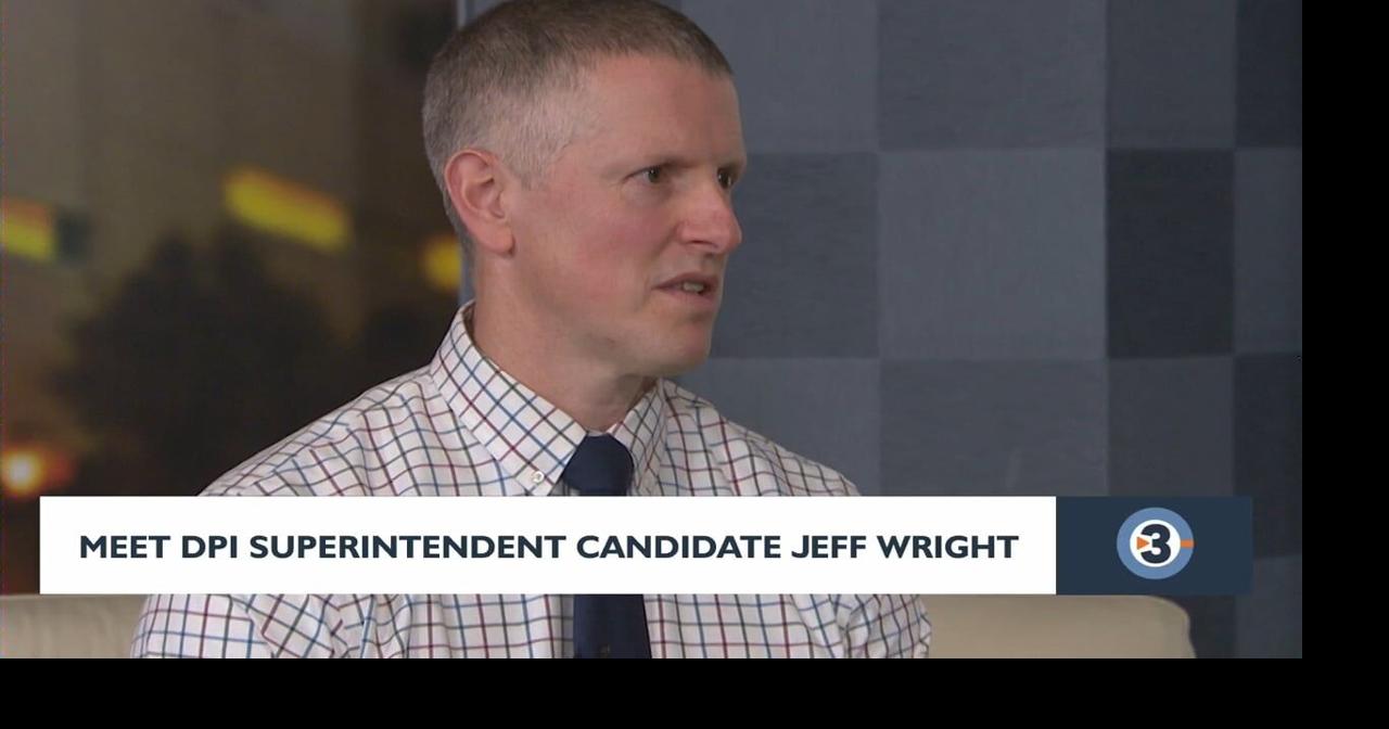 Meet DPI superintendent candidate Jeff Wright | News | channel3000.com