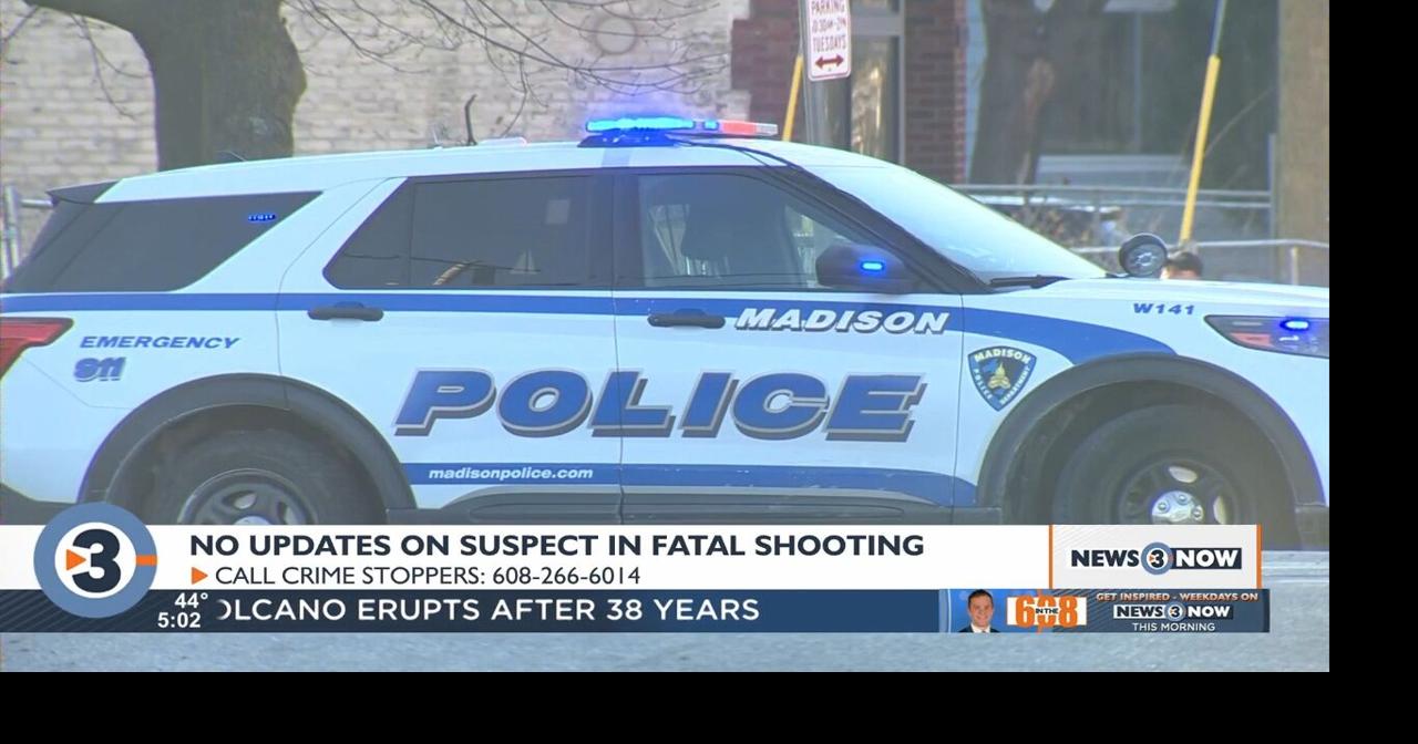 Madison police continue to investigate fatal downtown shooting | Crime ...