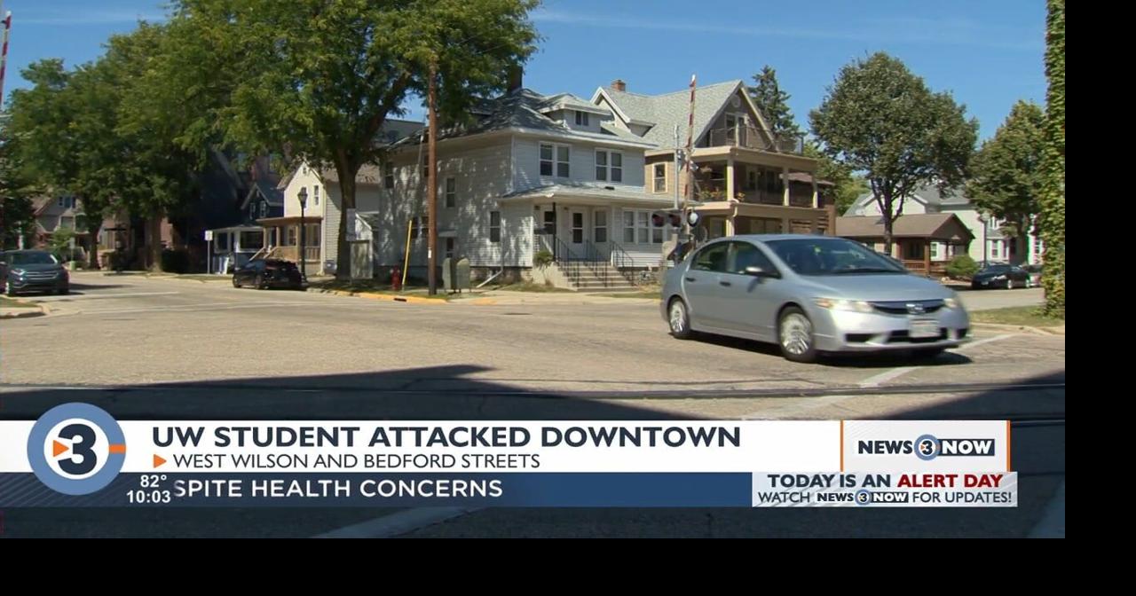 UW student attacked in downtown Madison, left with severe injuries ...
