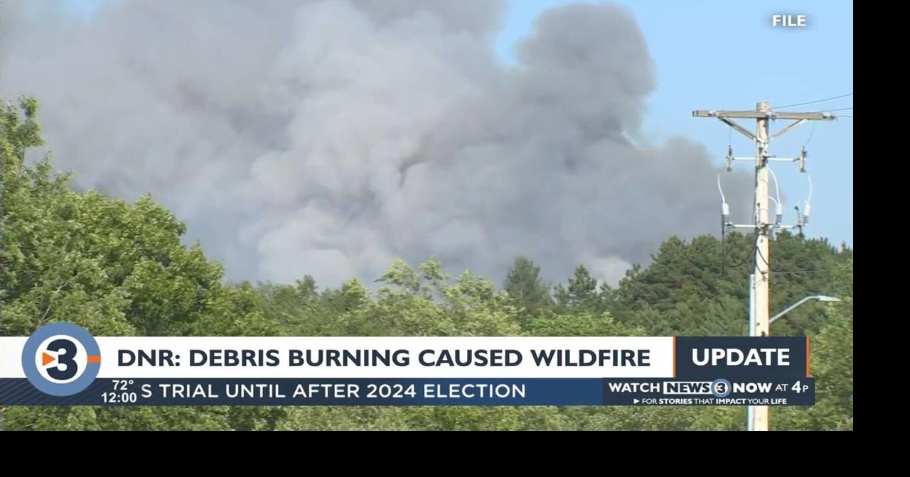 Person burning debris started central Wisconsin wildfire, could be held ...