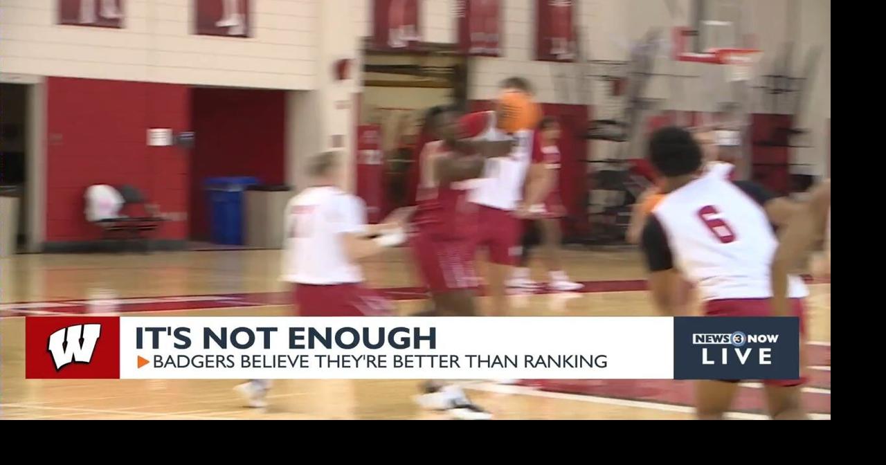 "The sky is the limit for this team," Badgers believe they're better ...