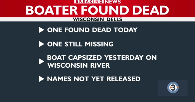 1 boater found dead after boat capsizes in Wisconsin River | News ...