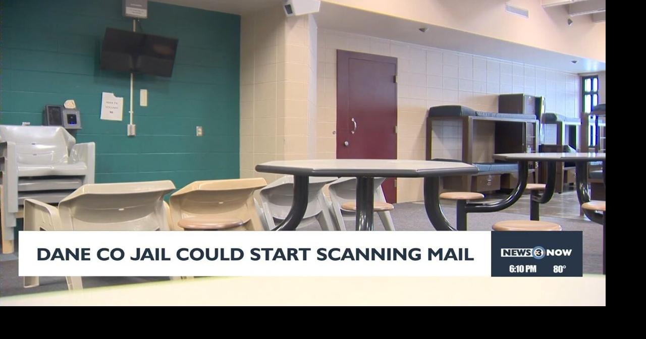 Dane County weighing giving jail inmates digital copies of letters ...