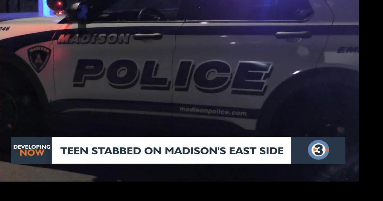 Madison police search for suspect after 17-year-old stabbed on Madison ...