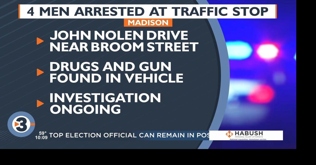Madison police arrest four after gun, drugs found during traffic stop ...