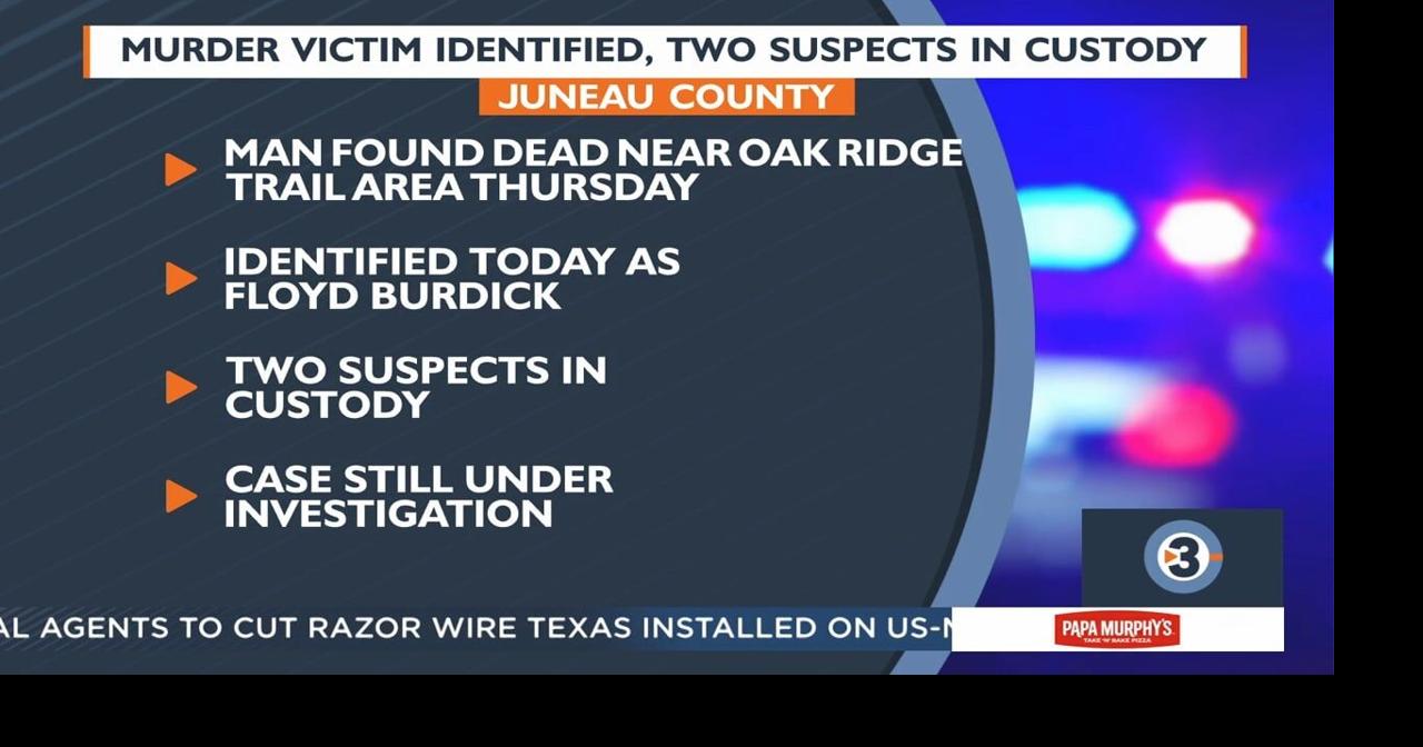 Juneau Co. Sheriff's Office identifies man found dead last week, 2 ...