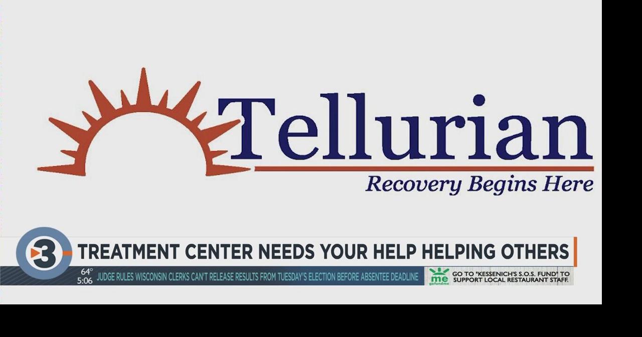 Tellurian treatment center seeking medical supplies, donations to help ...