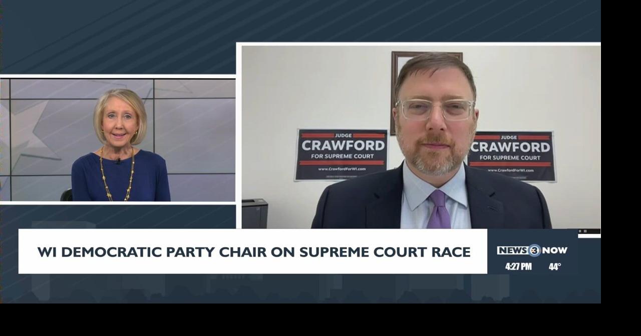 Wisconsin Democratic Party Chair speaks on Supreme Court race | News ...