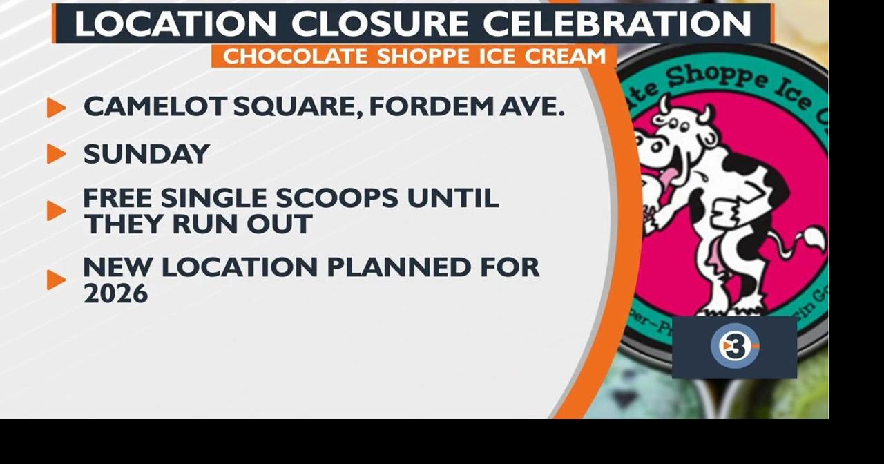 Camelot Square Chocolate Shoppe closing, offering free ice cream ...