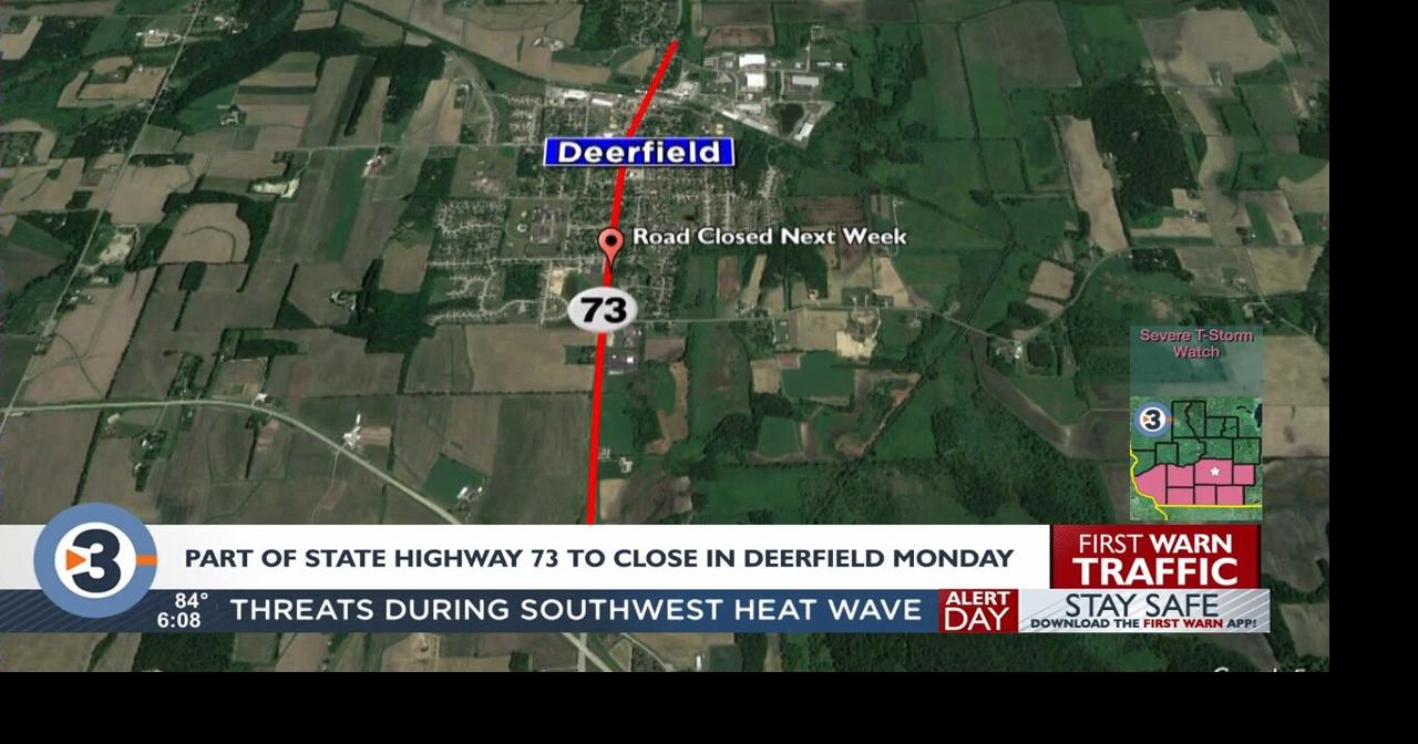 Portion of State Highway 73 to close in Deerfield Monday for road work ...