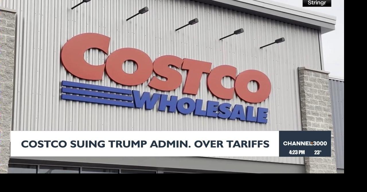 Costco suing Trump administration | Video | channel3000.com