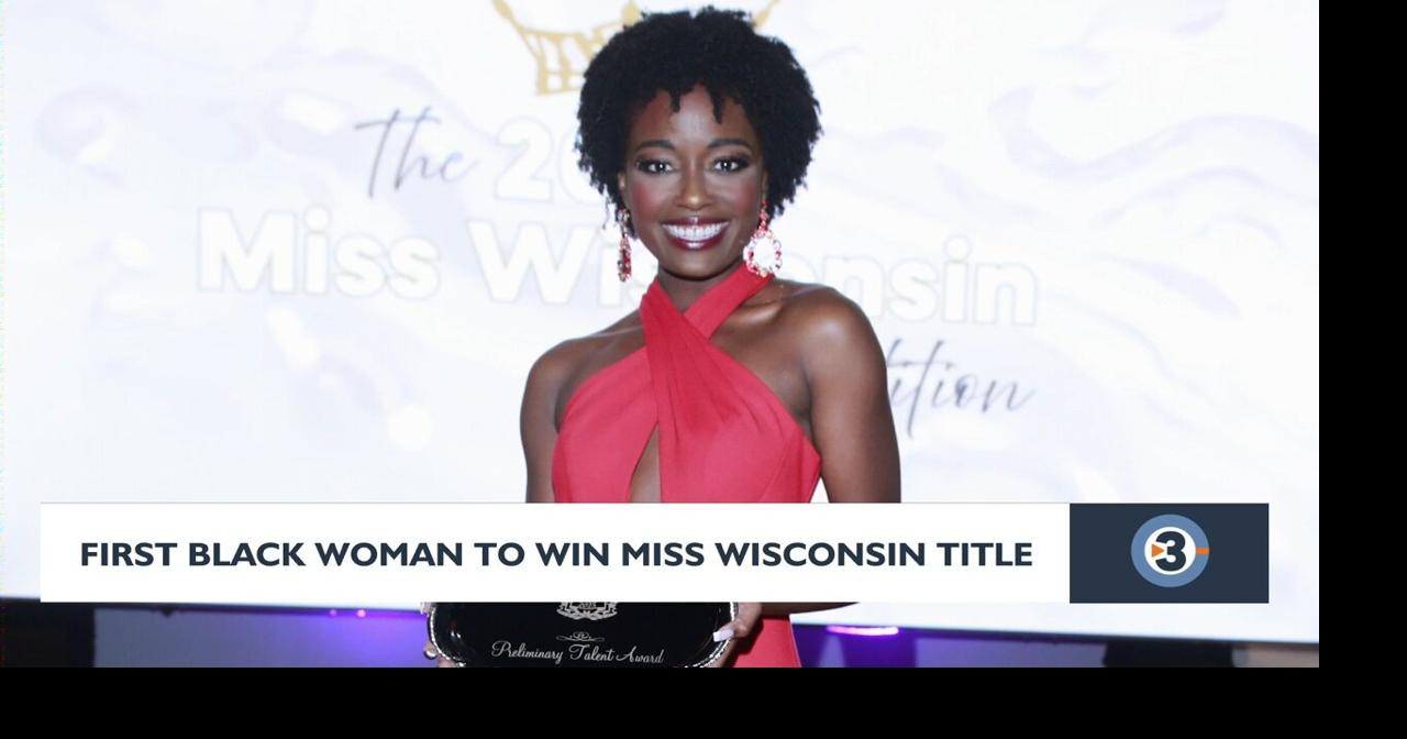 Racine native becomes first Black woman to win Miss Wisconsin | News ...