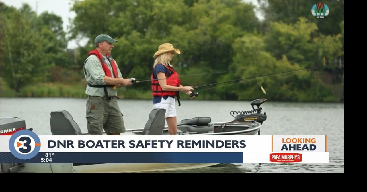 DNR gives boating safety reminders ahead of Fourth of July | Video ...