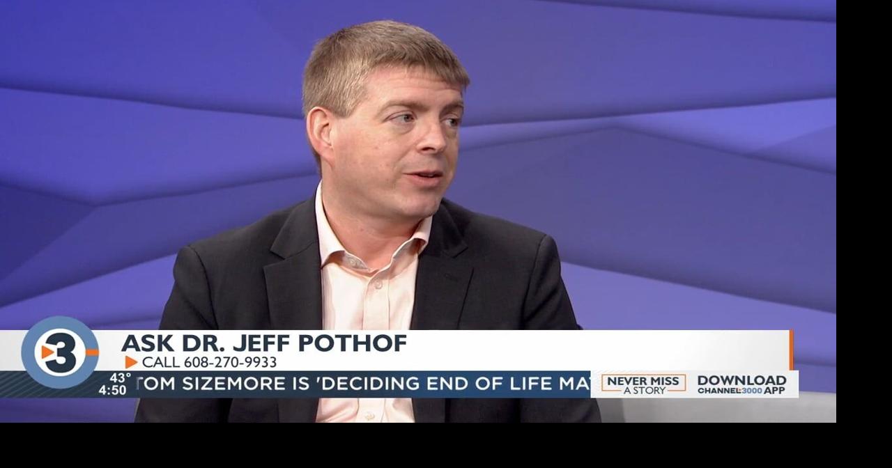 WATCH: Dr. Jeff Pothof answers your health questions | Health news ...