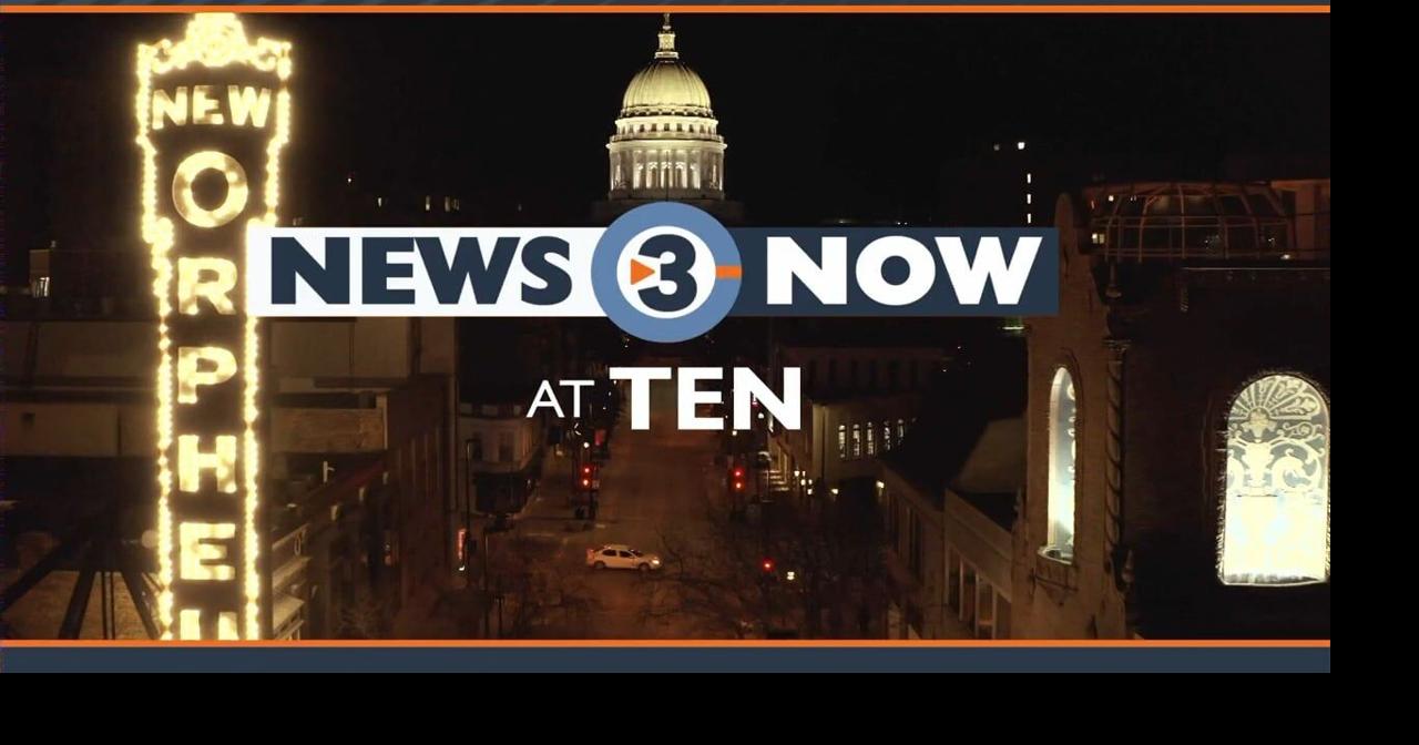 WATCH: News 3 Now at Ten - March 20, 2023 | Newscasts | channel3000.com
