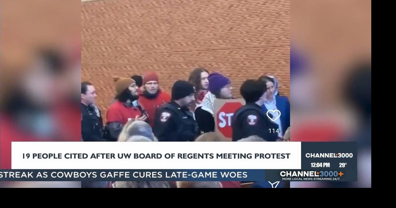All 19 people arrested after UW Board of Regents meeting protest given ...