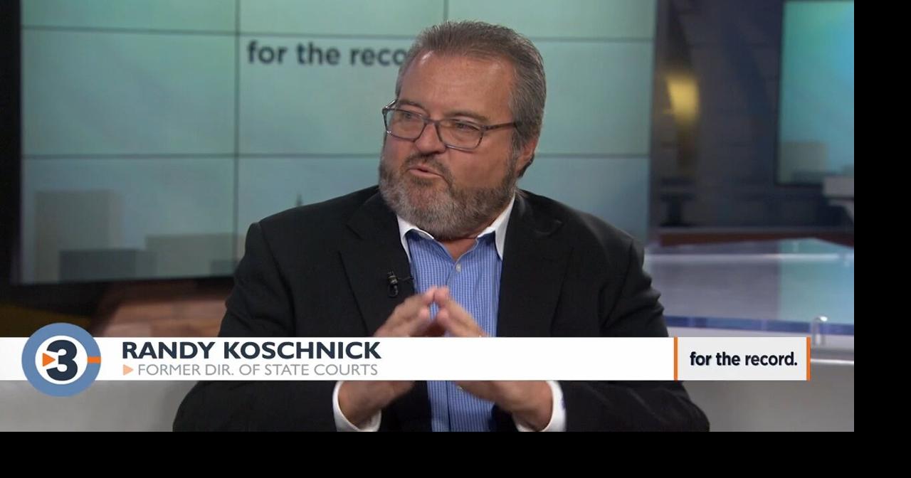 For the Record: Former Wisconsin Director of Courts discusses ...